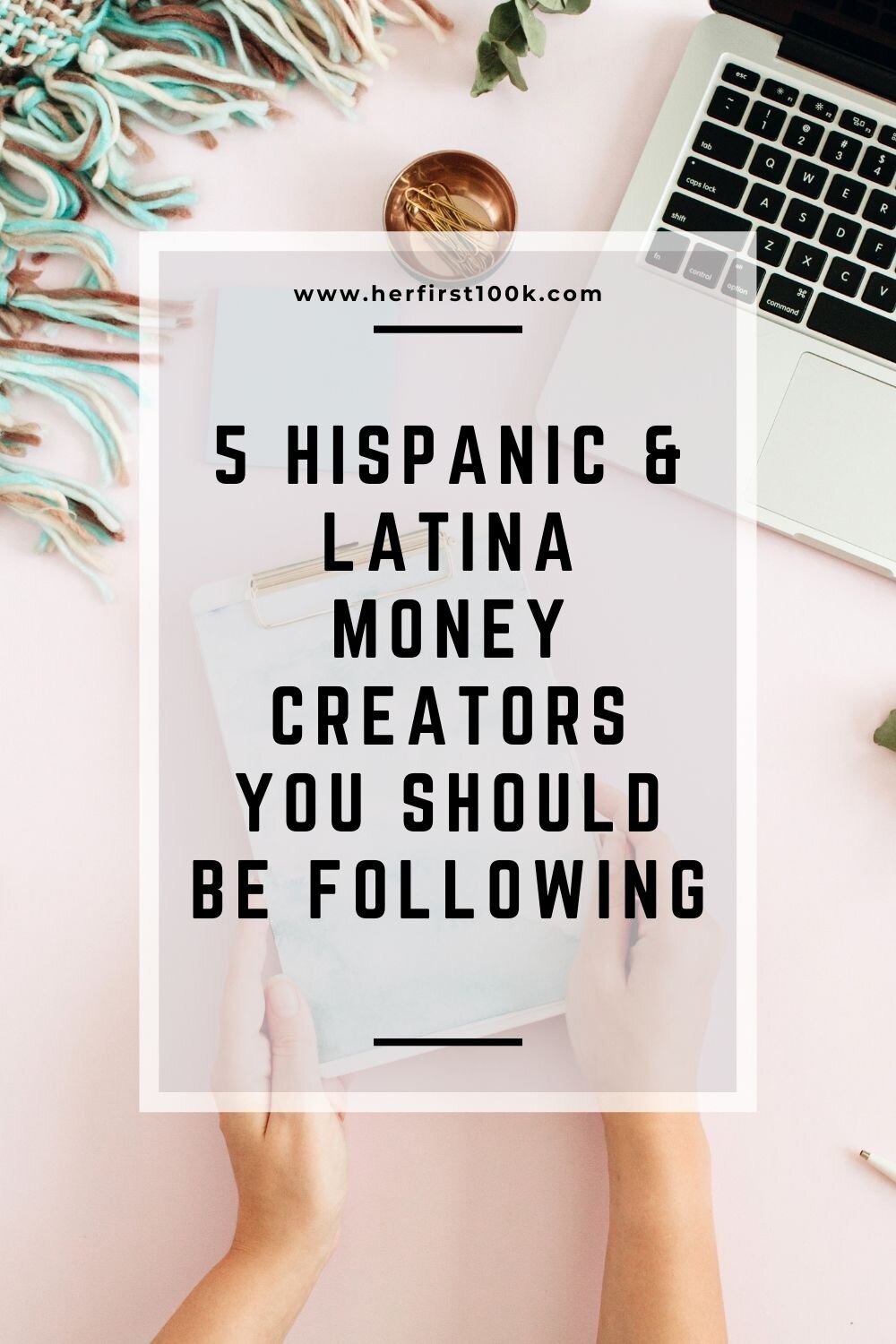 5 Hispanic & Latina Money Creators You Should Be Following | Her First ...