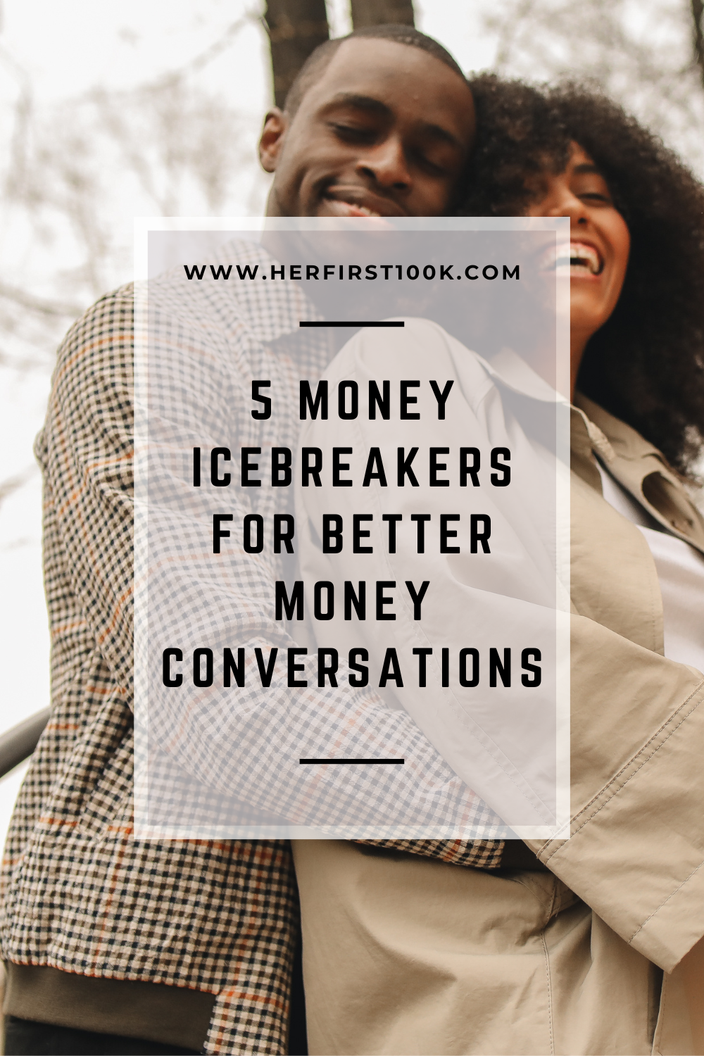 5 Money Icebreakers for Better Money Conversations | Her First $100K