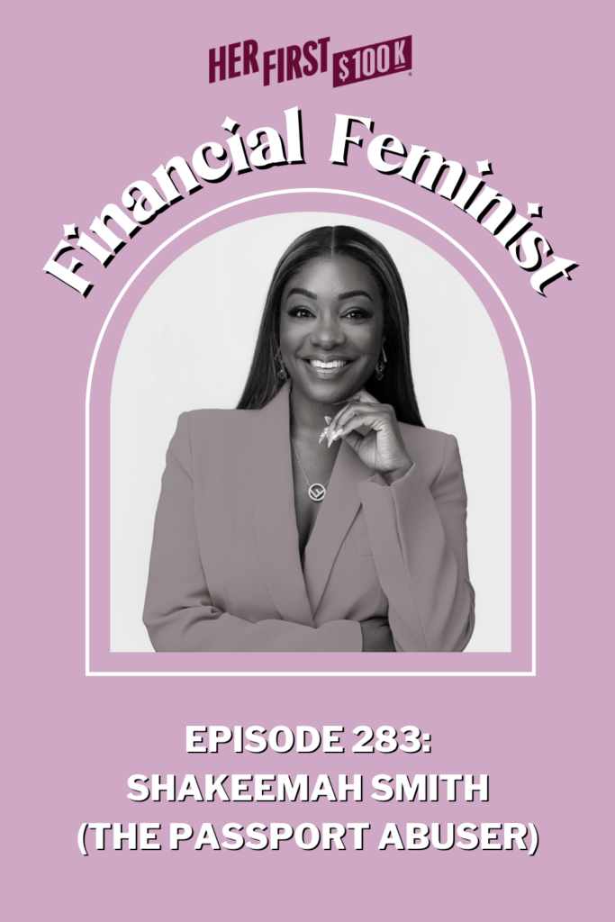 Podcast Show Notes | Her First $100K